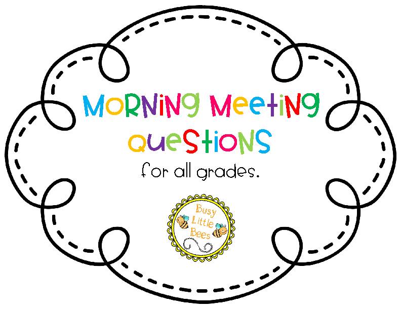Morning Meeting Questions - Classful