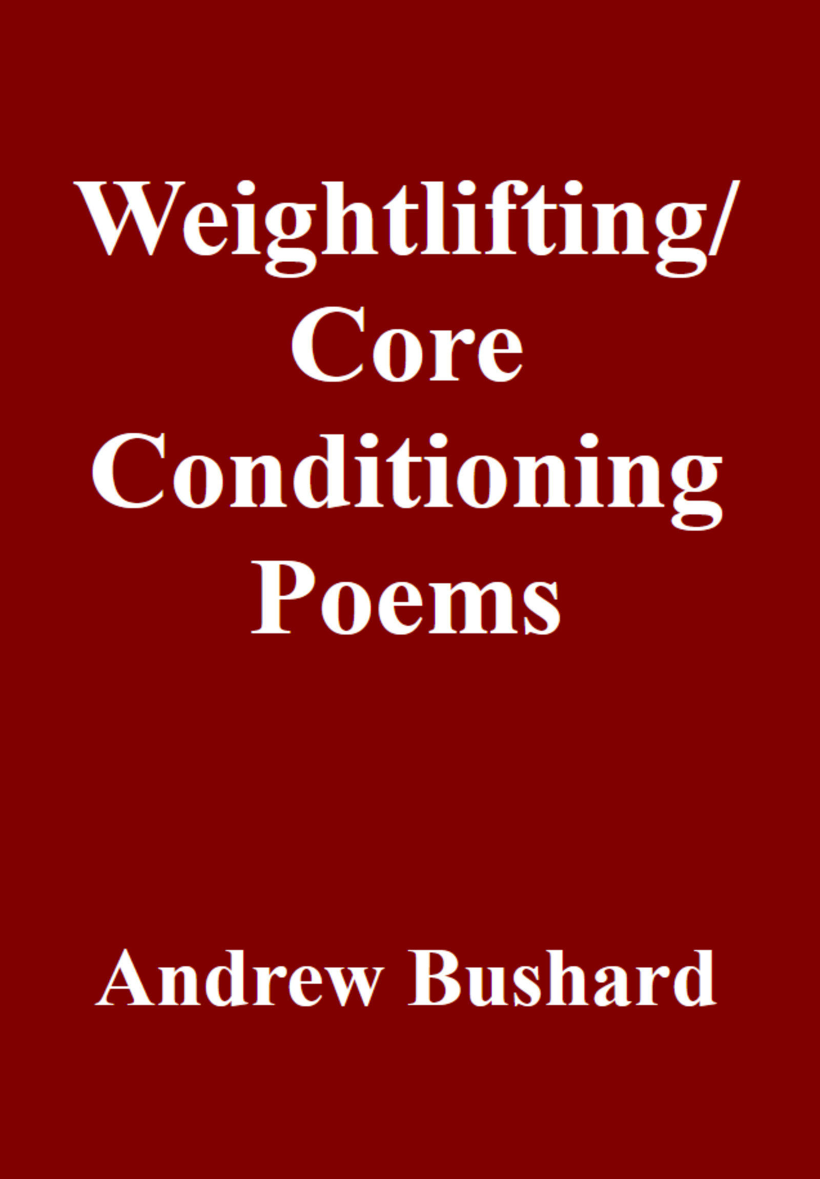 Weightlifting/ Core Conditioning Poems - Classful