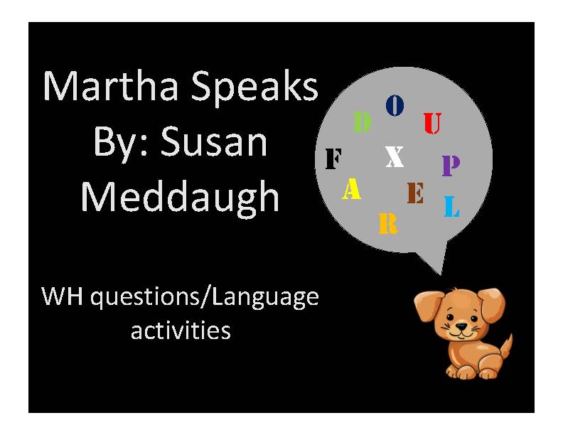 Martha Speaks Book Companion- WH Comprehension Questions, - Classful