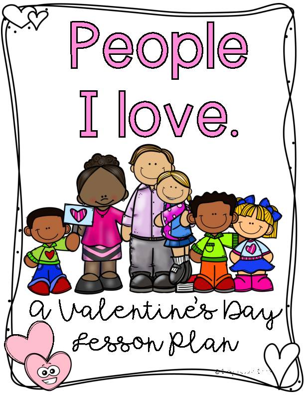 I Love My Family Valentine's Day Full Lesson Plan - Classful