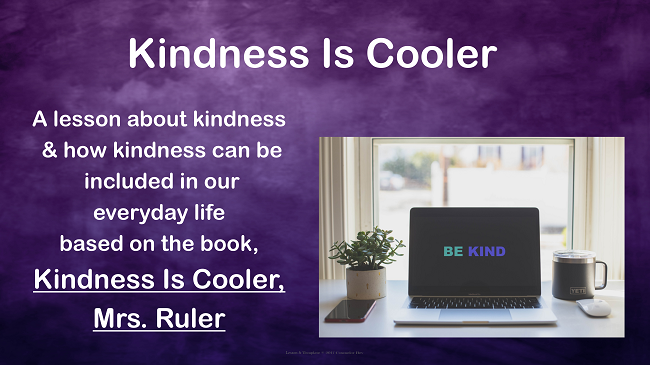 Based on the book, KINDNESS COOLER MRS RULER Ready to Use w No Prep ...