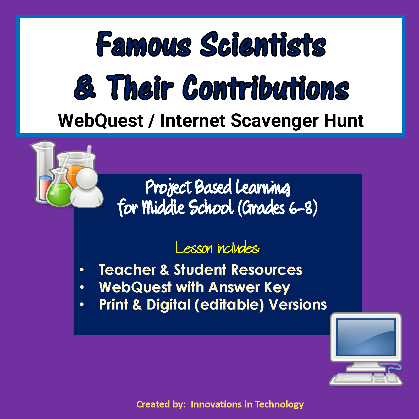 Famous Scientists WebQuest Internet Scavenger Hunt - Classful