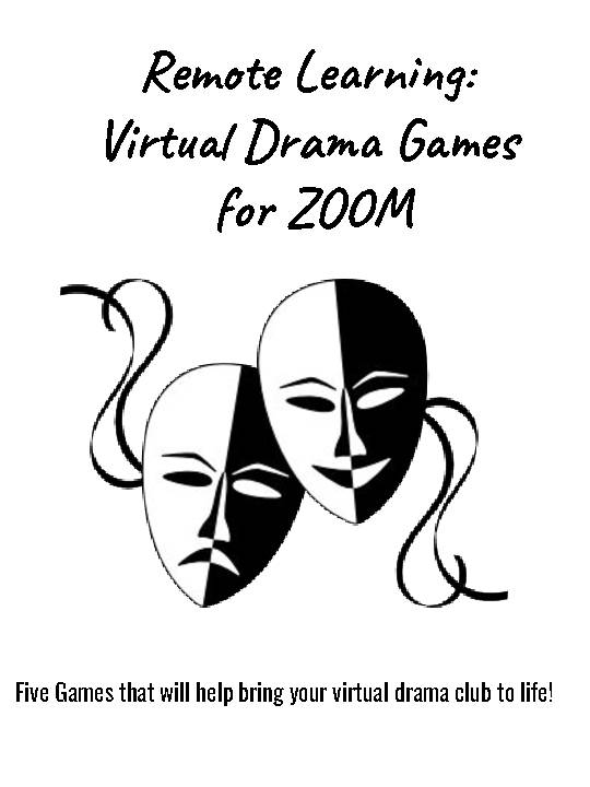 Distance Learning Drama Club Games (Remote/Zoom/Virtual) - Classful