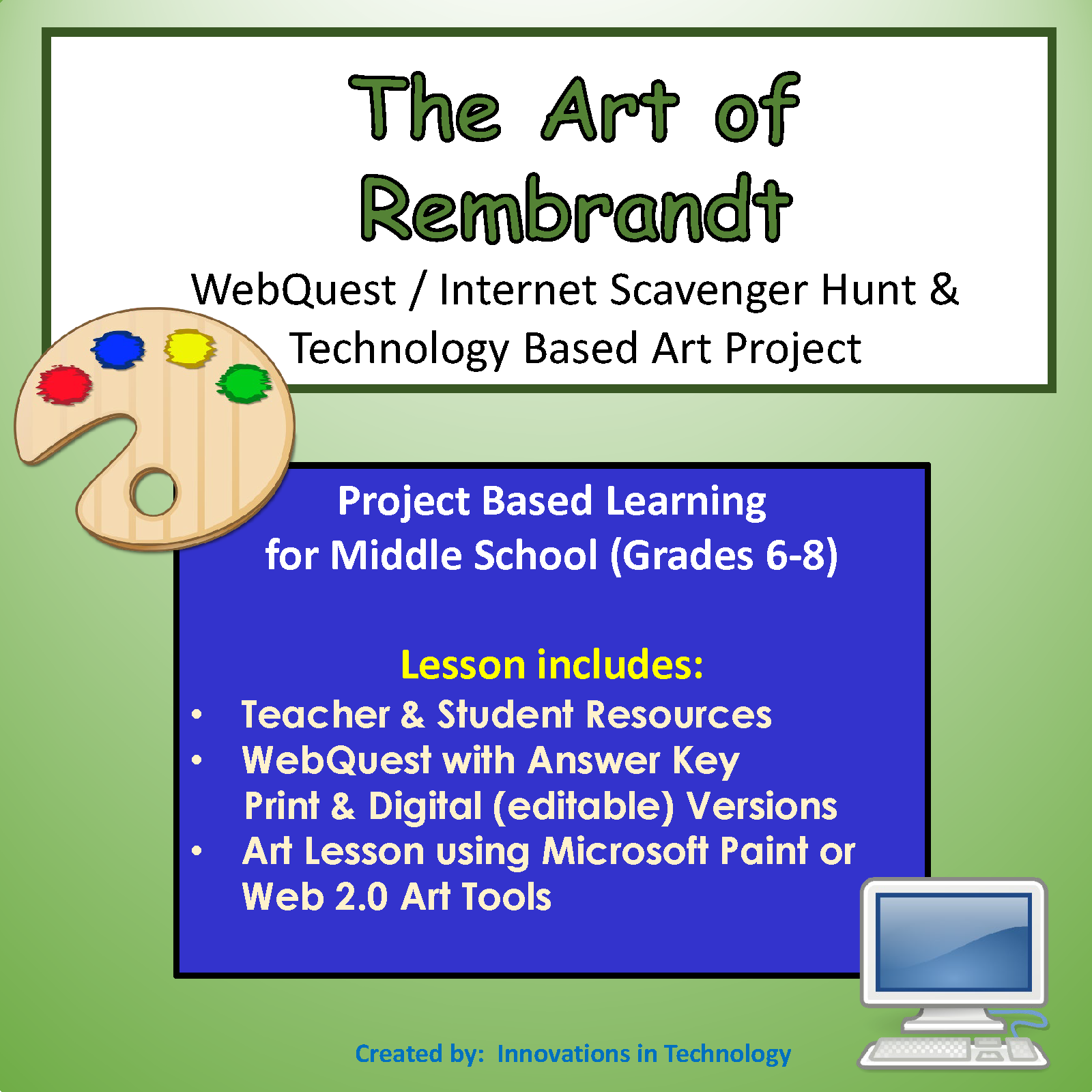 Art of Rembrandt - WebQuest & Technology Based Art Project - Classful