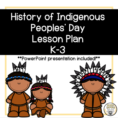 Indigenous Peoples' Day Lesson & PowerPoint K-3 - Classful