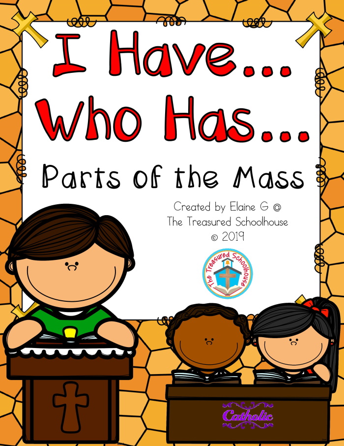 I Have...Who Has - Parts of the Mass - Classful