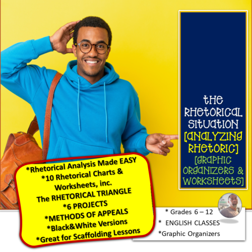 THE RHETORICAL SITUATION [GRAPHIC ORGANIZERS & WORKSHEETS] - Classful