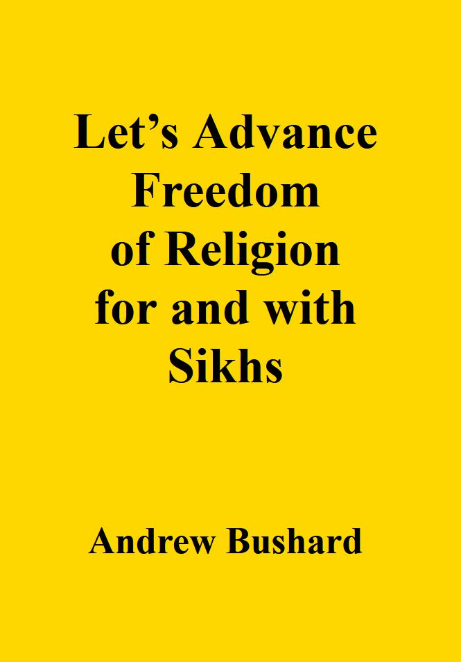Let's Advance Freedom of Religion for and with Sikhs Audiobook - Classful