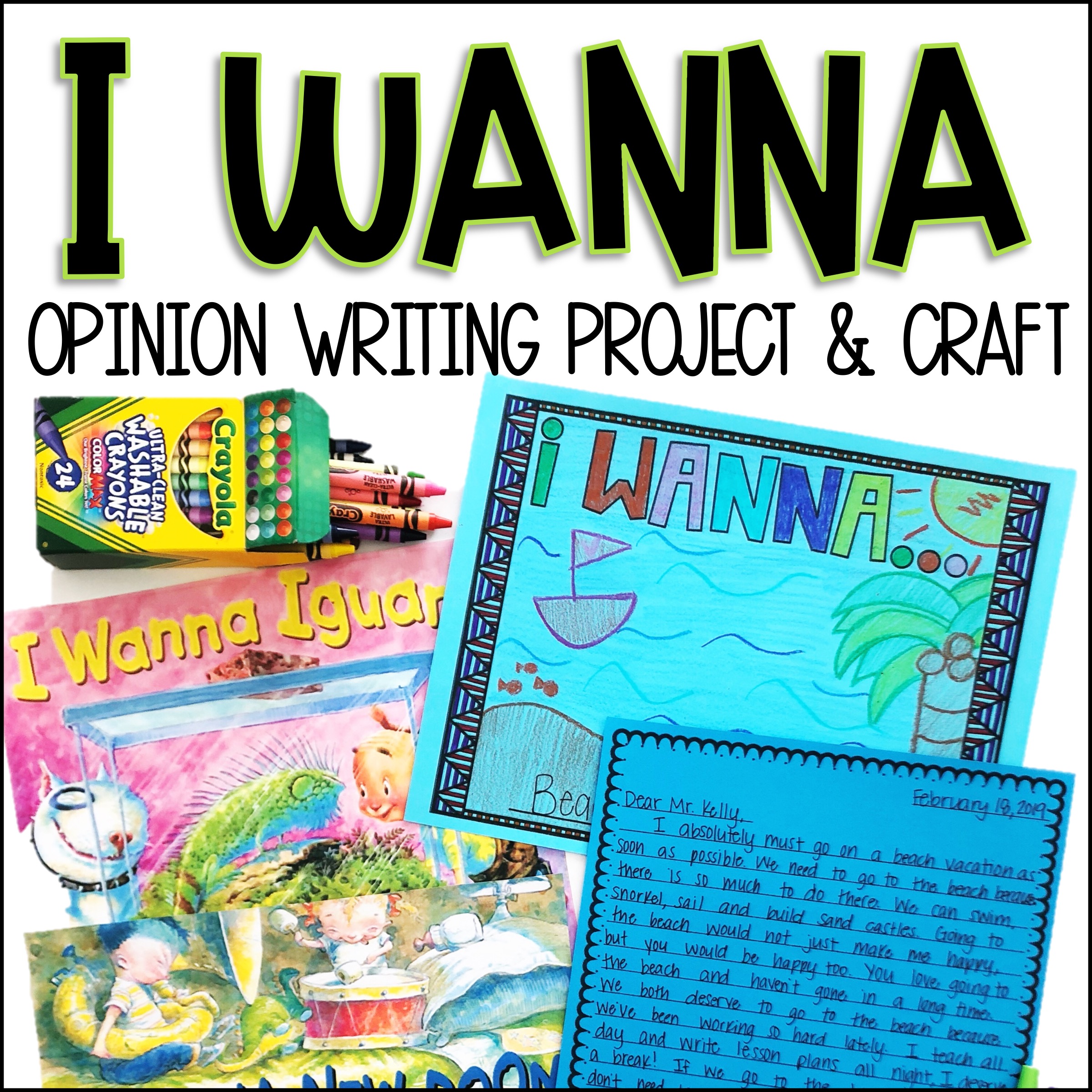 I Wanna | Persuasive Letter Writing Template - Classful