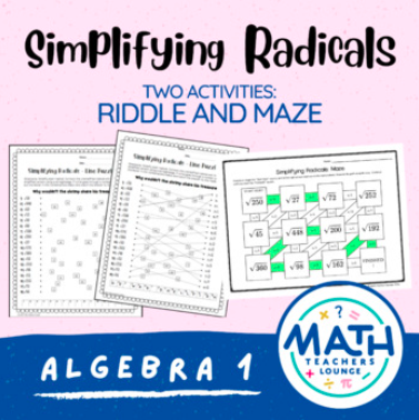 Simplifying Radicals- Riddle and Maze Activity - Classful