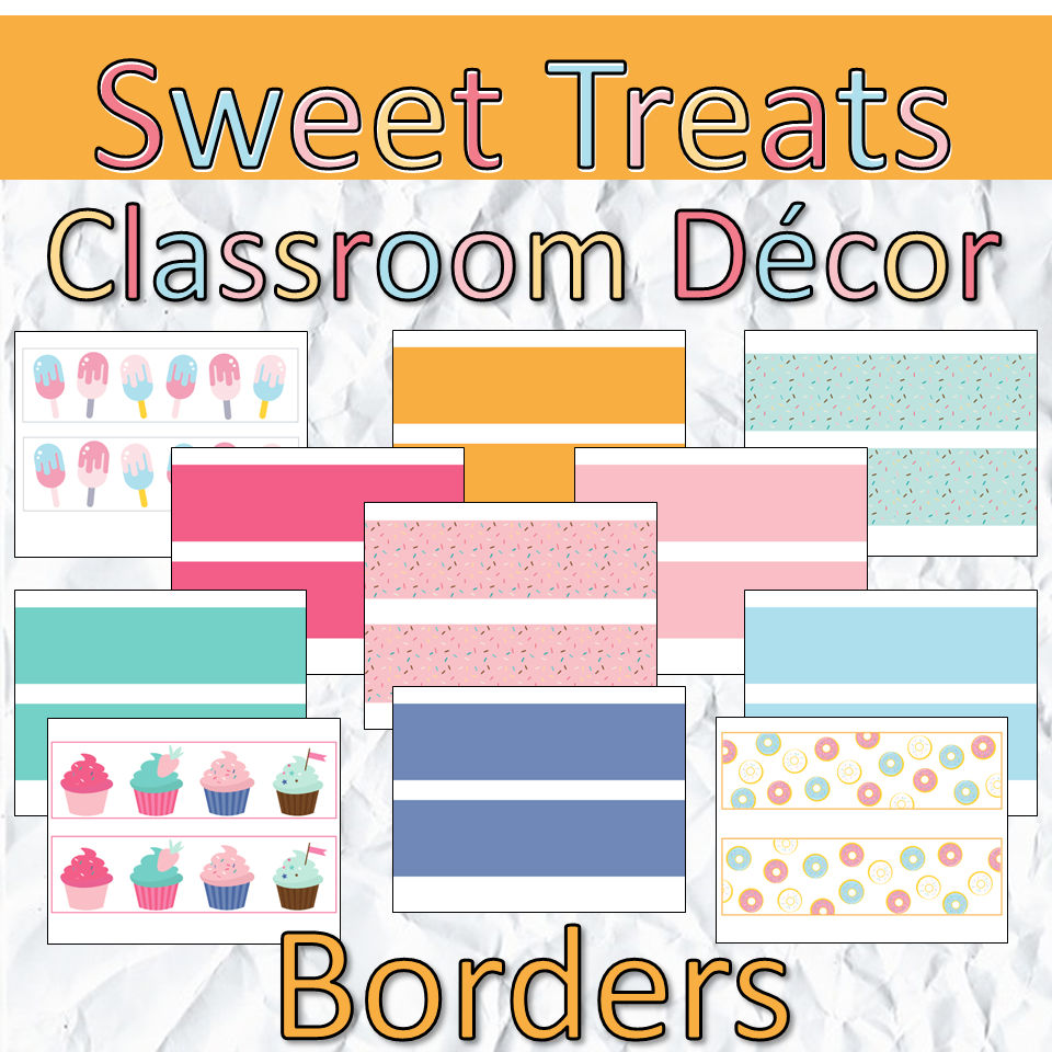 Sweet Treats Dessert Classroom Decor Bulletin Board Borders - Classful