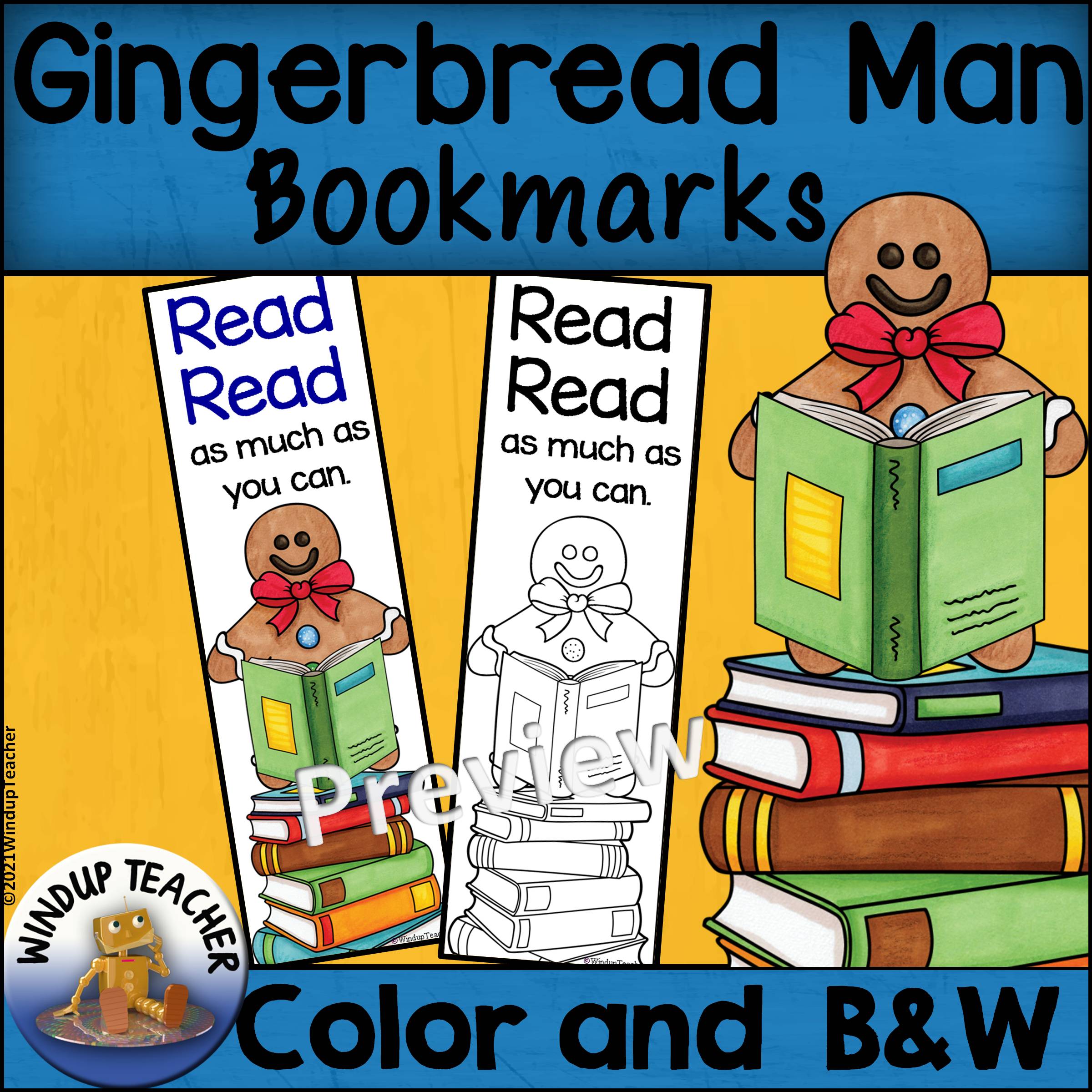 Gingerbread Man Reading Bookmarks | Color and B&W - Classful