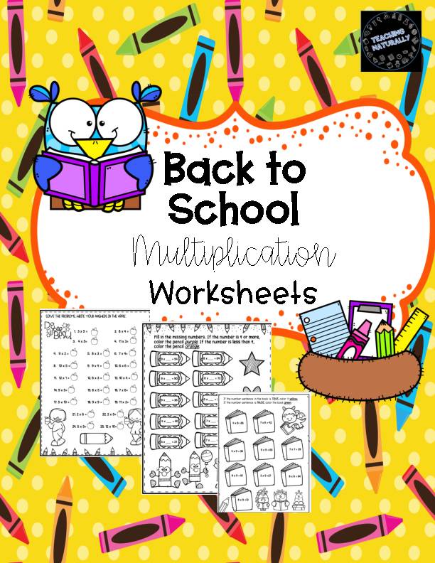 Back to School Multiplication Worksheets - Classful