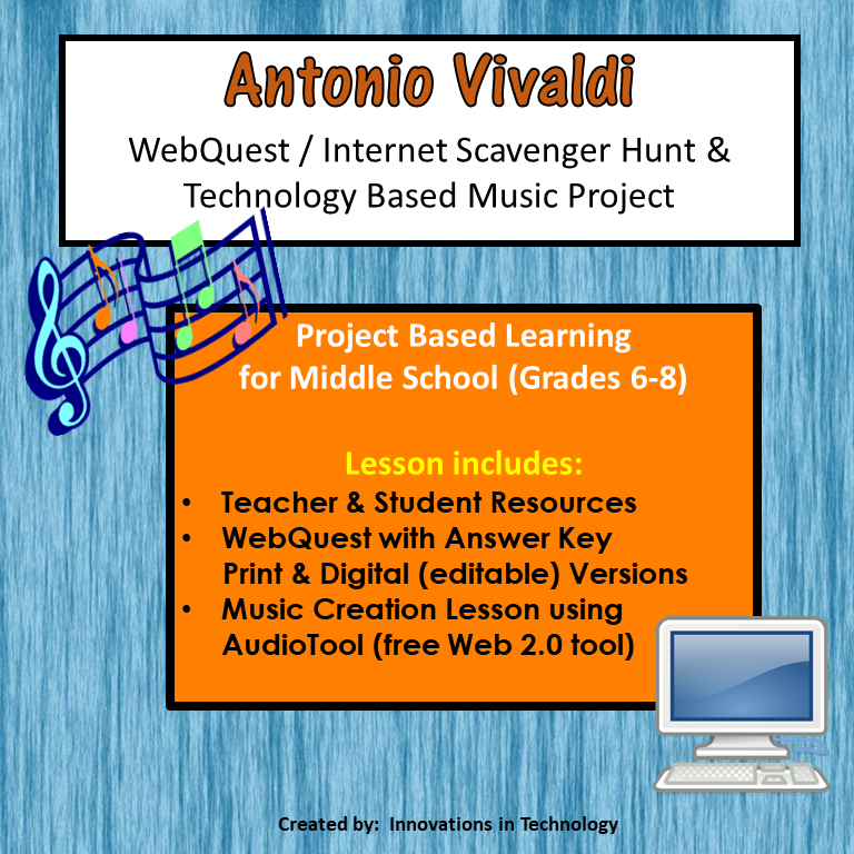 Music of Antonio Vivaldi - WebQuest and Music Composition - Classful