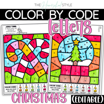 Christmas Color by Letter Recognition Color by Code Activities Editable ...