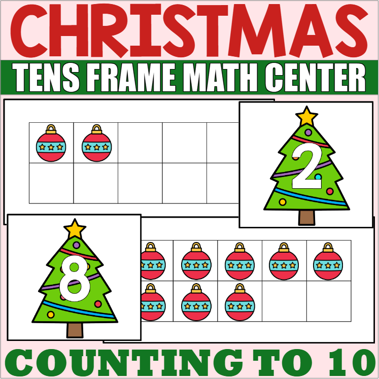 Christmas Math Center Counting to 10 with Ten Frames - Classful