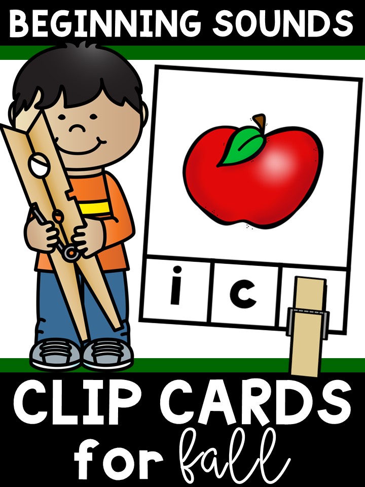 Beginning Sounds Activities - Fall-themed Clip Cards - Classful