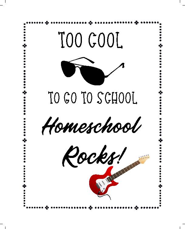 Homeschool Wall Art, Too Cool to Go to School, Homeschool Rocks - Classful