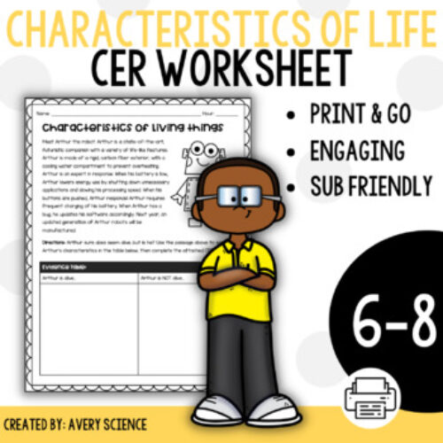 Characteristics of Living Things Reading Passage and CER Worksheet ...