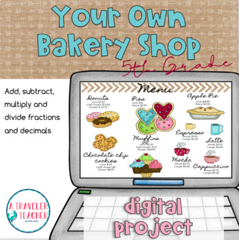 Decimals and fractions math project your own Bakery Shop - Classful