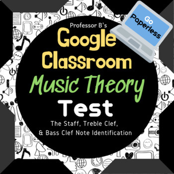 Google Classroom DIGITAL Music Theory Lesson 4 TEST UNIT 1 - Self ...