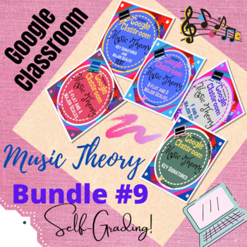 Google Classroom DIGITAL Music Theory UNIT 9 BUNDLE Lessons 33-37 ...