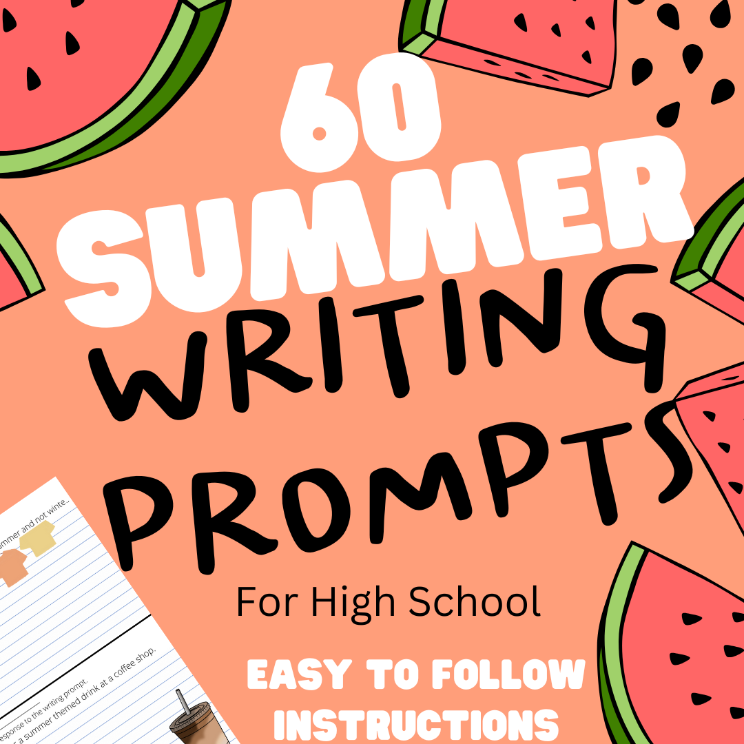 60 Summer Themed High School Writing Prompts printable pages - Classful