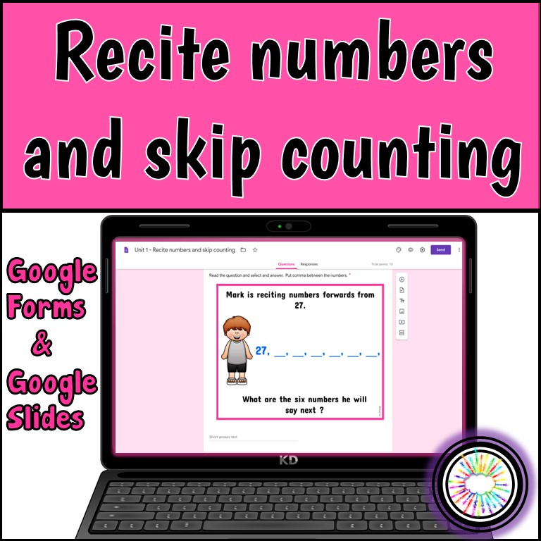 Recite Numbers and Skip Count - Google Slides™ and Forms™ - Classful