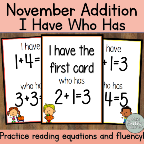 November + Fall Addition I Have Who Has Game - Kindergarten, VPK, 1st ...