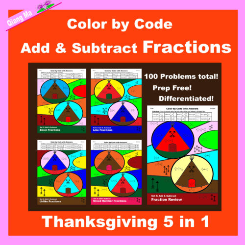 Thanksgiving Color by Code- Add & Subtract Fractions 5 in 1 - Classful