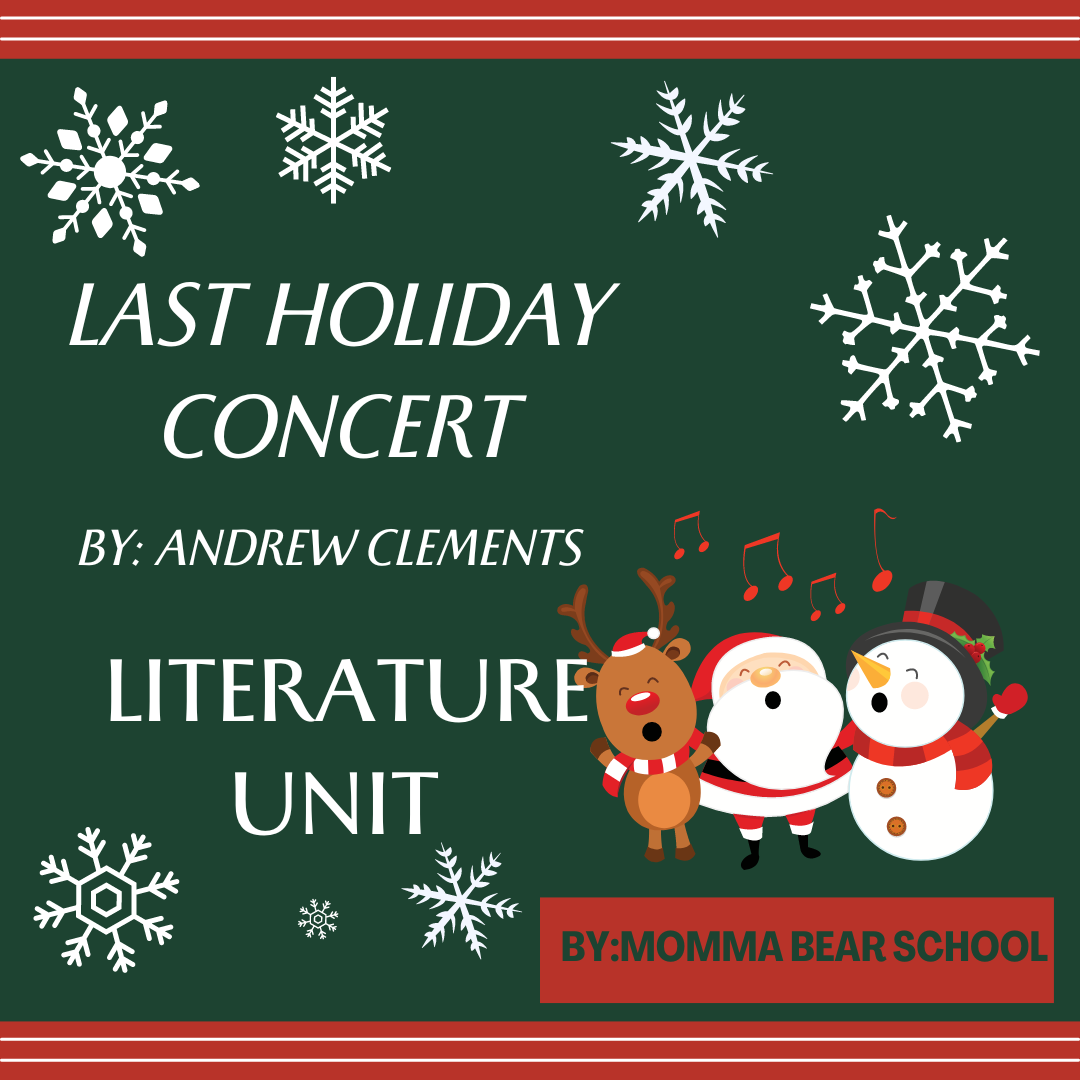 Last Holiday Concert Literature Unit - Classful