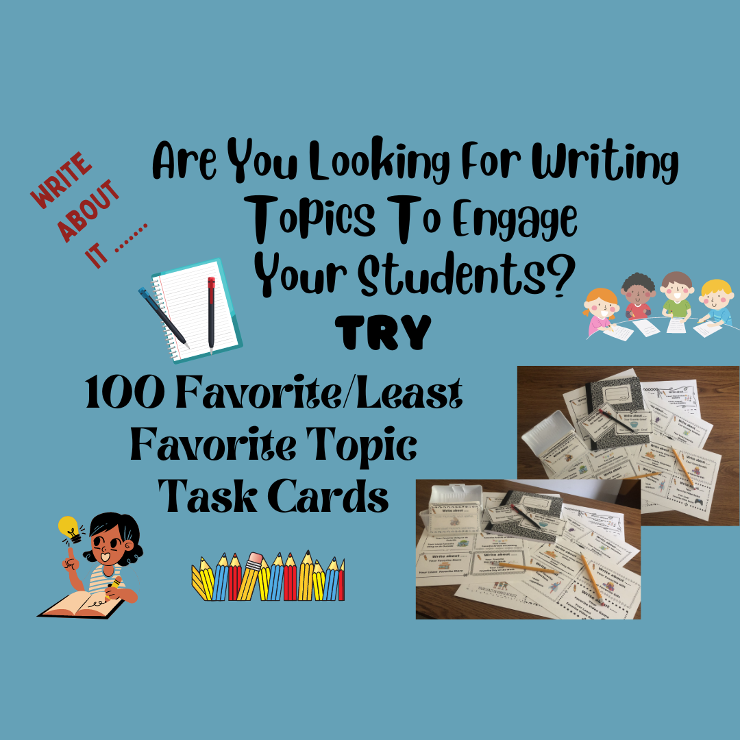 100 Favorite/Least Favorite Writing Task Cards - Classful