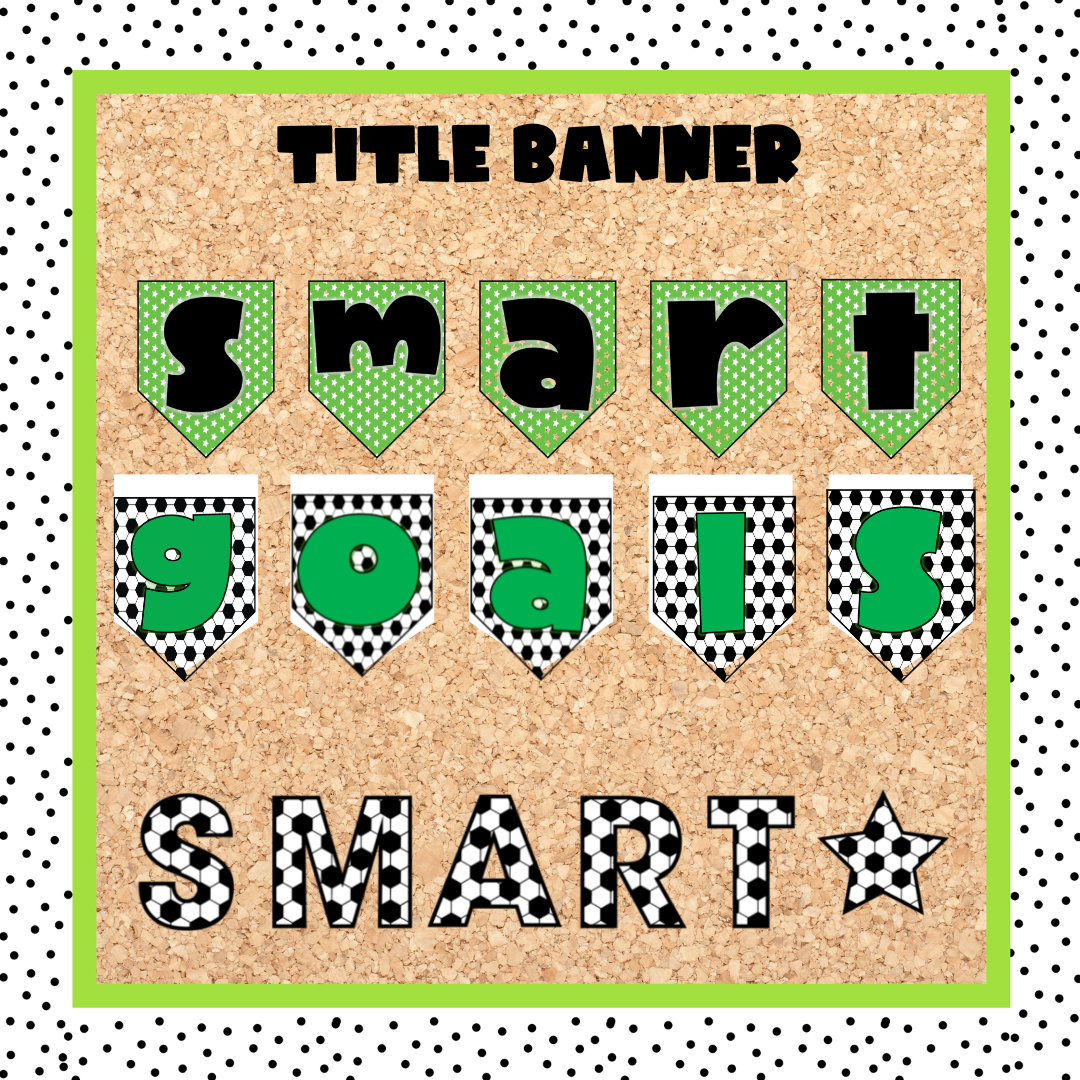 SMART GOALS Bulletin Board - Classful