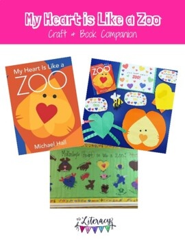 My Heart is Like a Zoo Craft and Book Companion - Classful