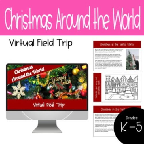 Virtual Field Trip- Christmas Around the World - Classful