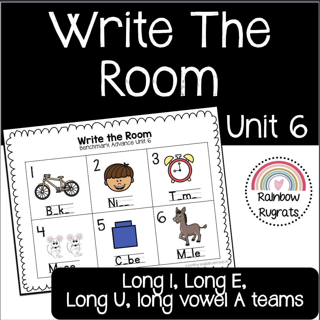 Write the Room Benchmark Advance First Grade Unit 6 - Classful