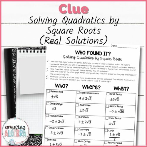 Solving Quadratics by Square Roots Clue Mystery Activity - Classful