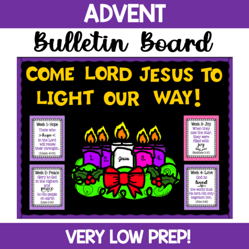 Come Lord Jesus- Advent Christmas Bulletin Board - Classful