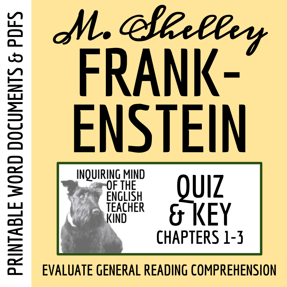 Frankenstein Chapters 1 through 3 Quiz and Answer Key - Classful