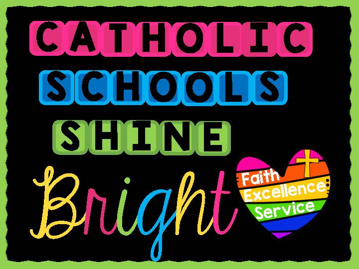Catholic Schools Week Bulletin Board- Catholic Schools Shine Bright ...