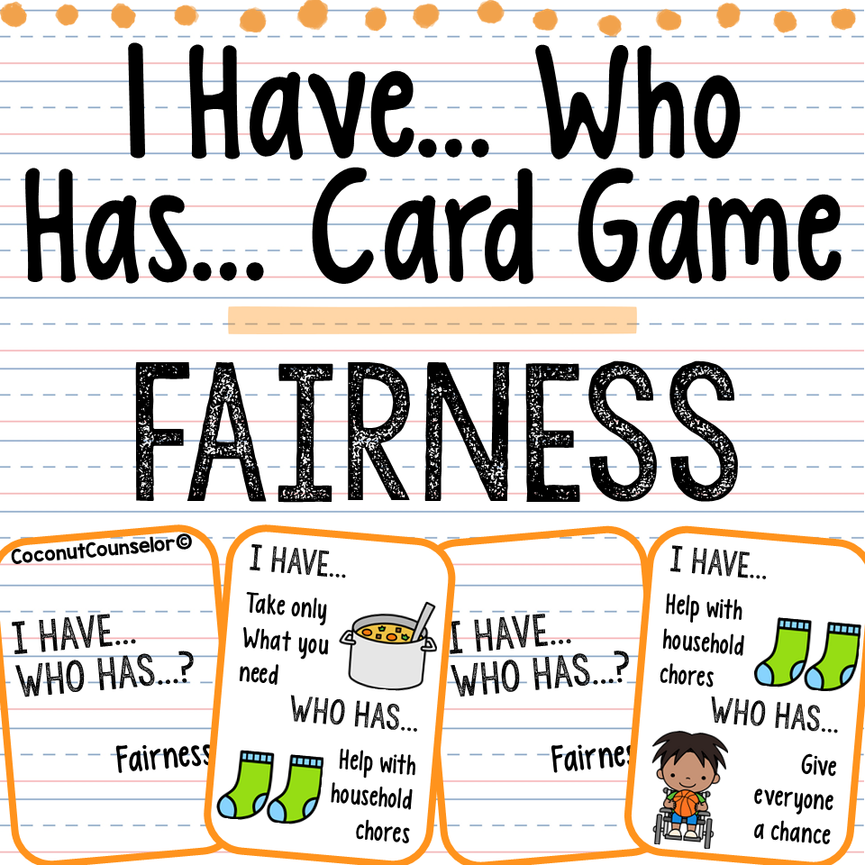 Fairness I Have, Who Has? Card Game - Classful