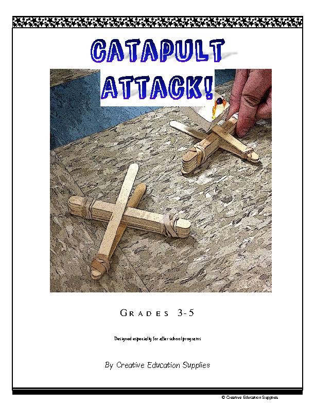 Catapult Attack! 3-5 (For classrooms and after school programs) - Classful