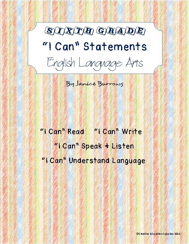 6th Grade Common Core English Language Arts I Can Statements - Classful