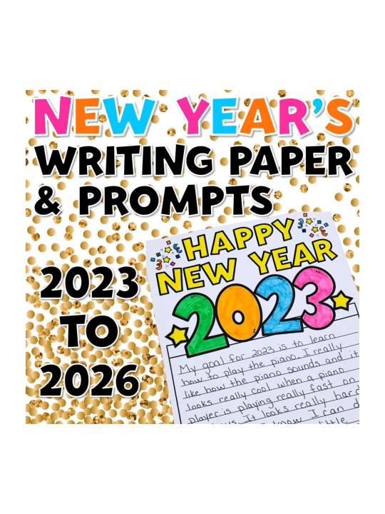 New Year 2023 Writing Prompts and Paper - Classful