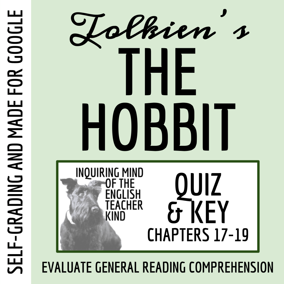 The Hobbit Chapters 17 through 19 Quiz and Answer Key for Google Drive ...