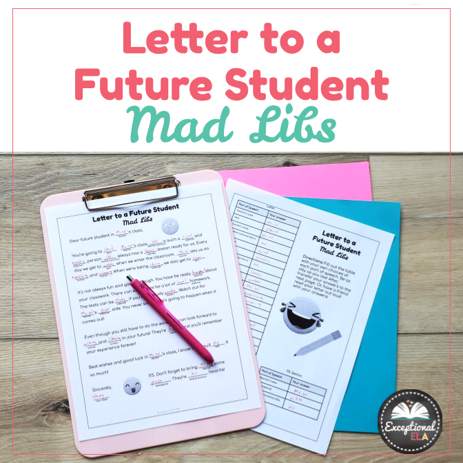 Letter to a Future Student Mad Libs- An End of the Year Activity ...