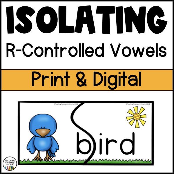 Phoneme Isolation Activities For R-Controlled Vowels - Digital and ...