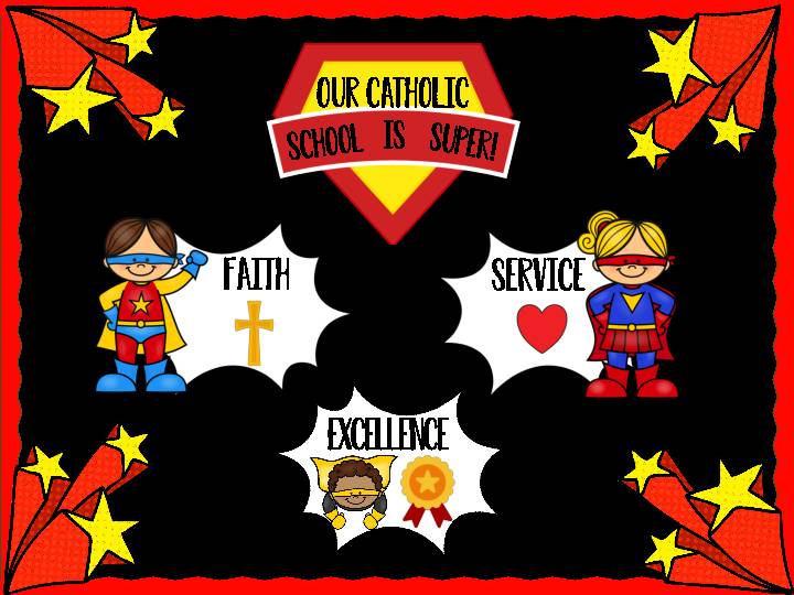 Catholic Schools Week Bulletin Board- Our Catholic School is Super ...