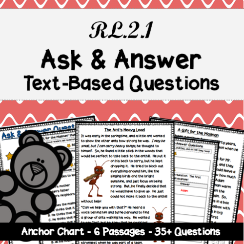 RL.2.1 - Ask and Answer Text-Based Questions in Fiction Text - Classful