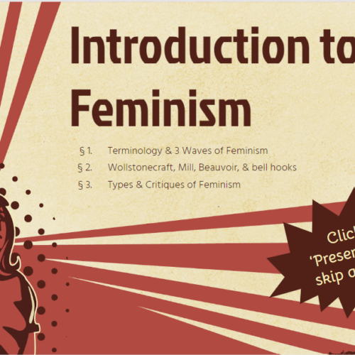 PowerPoint Presentation- Introduction to Feminism - Classful